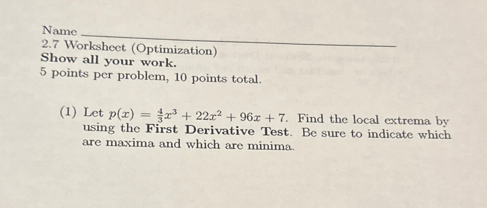 Solved Name2.7 ﻿Worksheet (Optimization)Show all your work.5 | Chegg.com