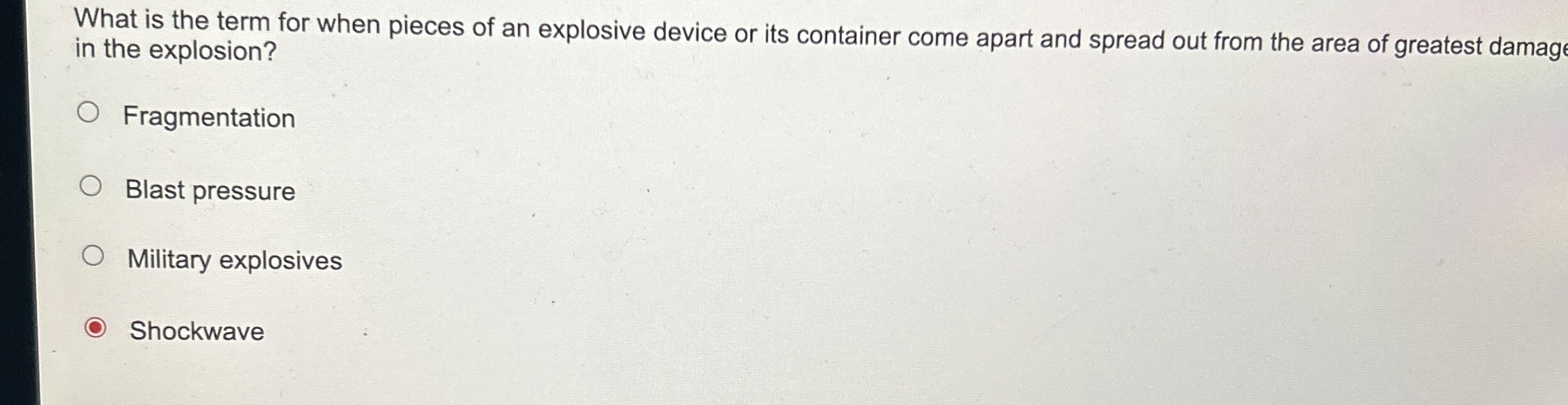 Solved What is the term for when pieces of an explosive | Chegg.com