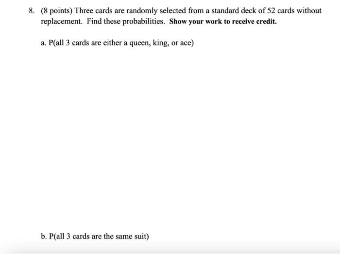 Solved 8. ( 8 points) Three cards are randomly selected from | Chegg.com