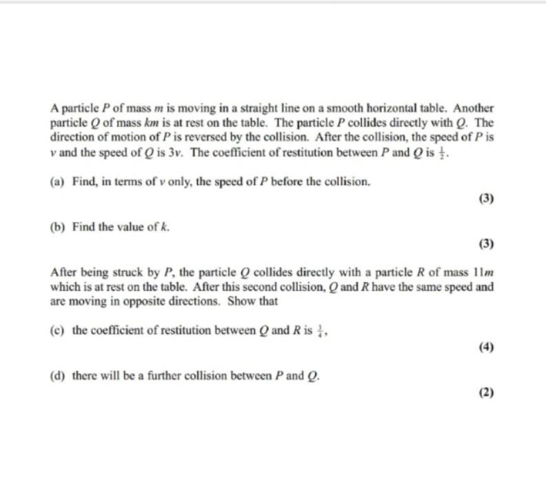 Solved A particle P of mass m is moving in a straight line | Chegg.com
