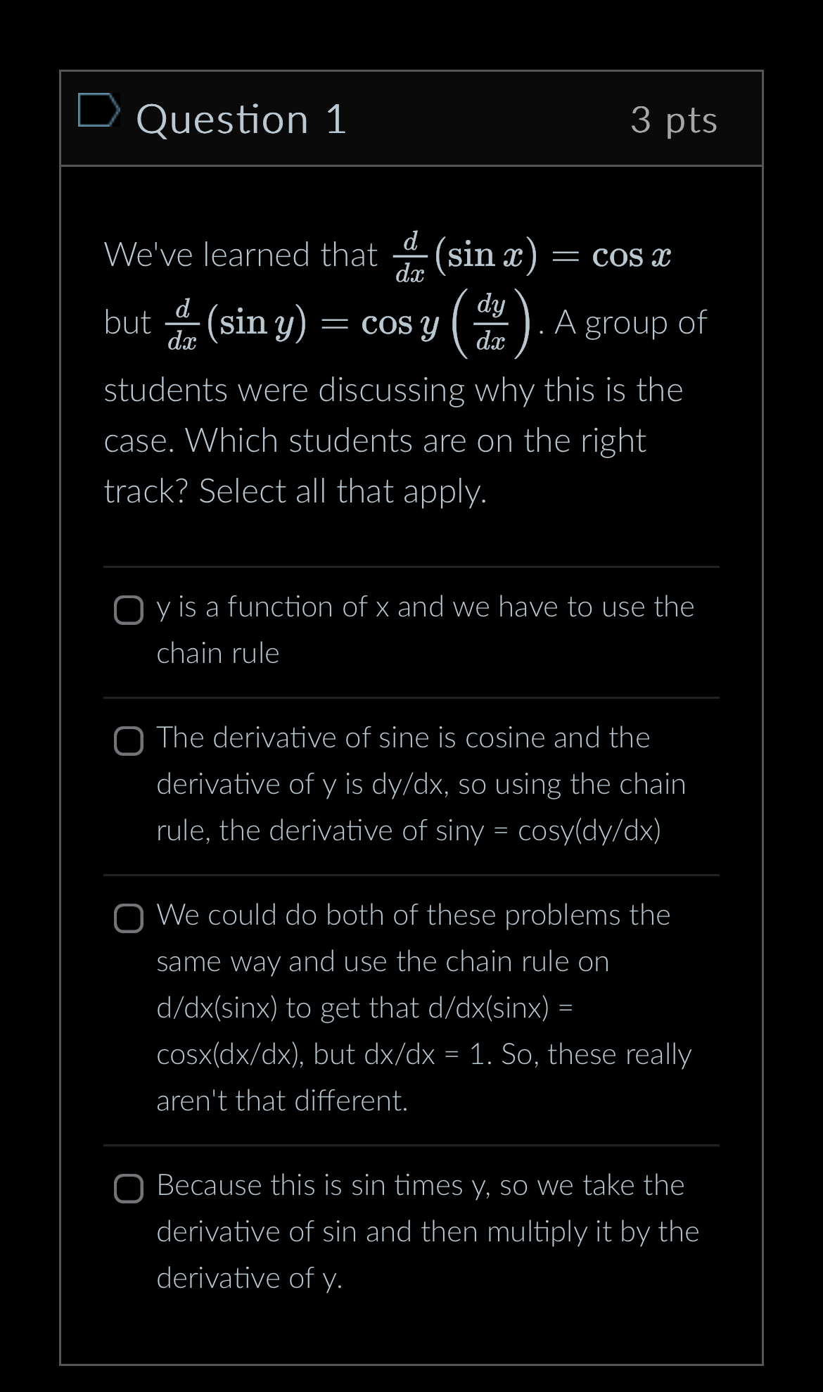 Solved Question 13ptsWe've learned that ddx(sinx)=cosx ﻿but | Chegg.com