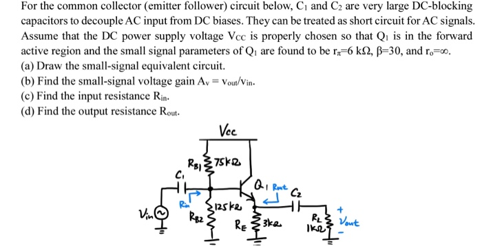 Solved For the common collector (emitter follower) circuit | Chegg.com