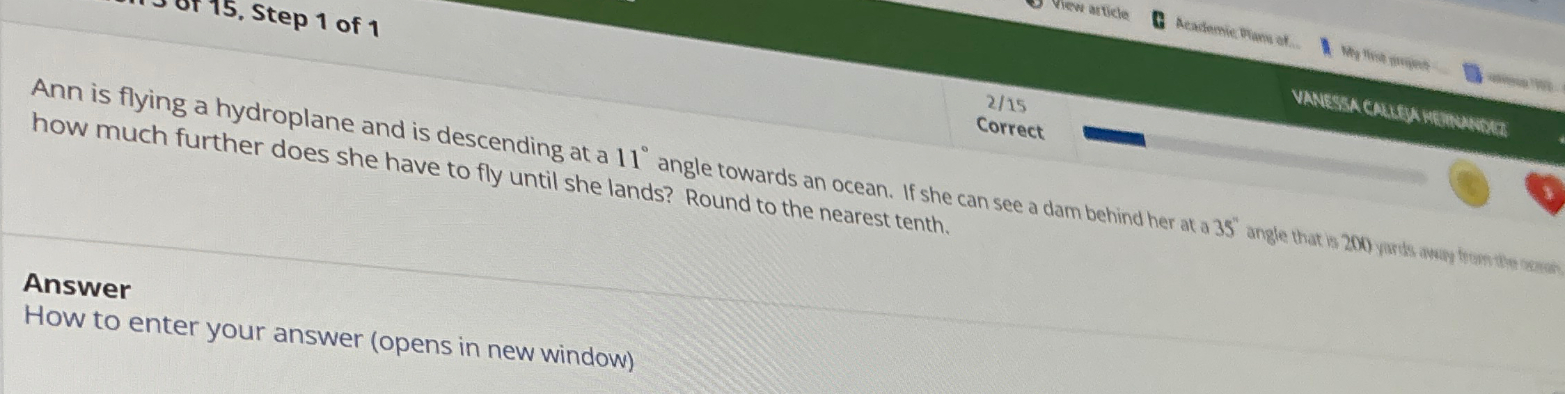 Solved Step 1 ﻿of 1ann Is Flying A Hydro Plane And Is Deces 