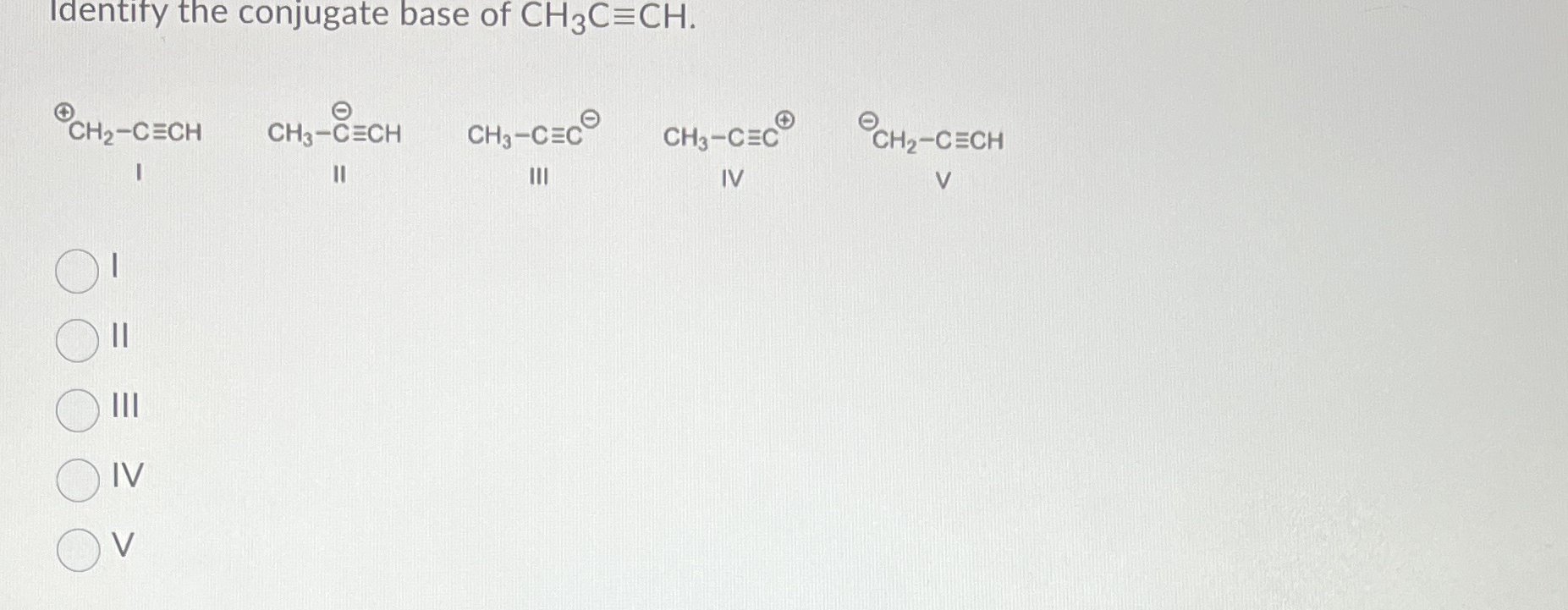Solved Identity the conjugate base of | Chegg.com