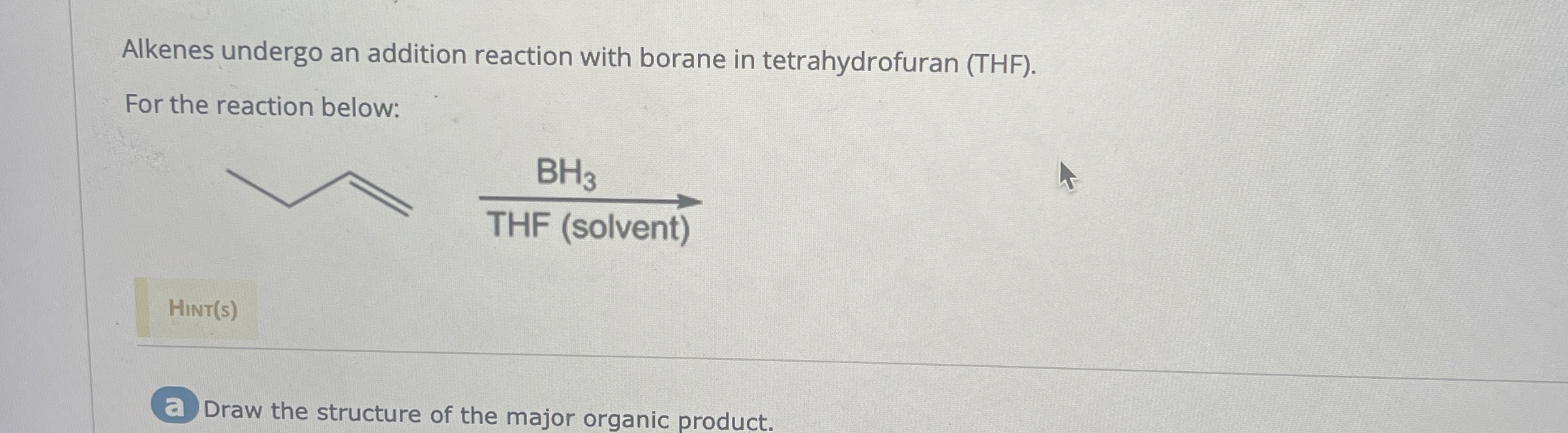 Solved Alkenes undergo an addition reaction with borane in | Chegg.com