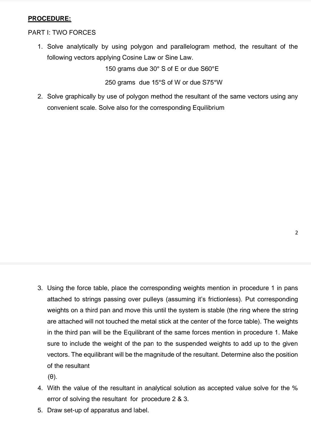 Solved PROCEDURE: PART I: TWO FORCES 1. Solve analytically | Chegg.com