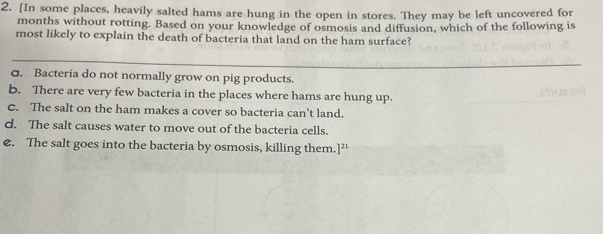 Solved [In some places, heavily salted hams are hung in the | Chegg.com