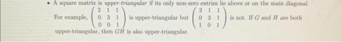 Solved A square matrix is upper-triangular if its only | Chegg.com