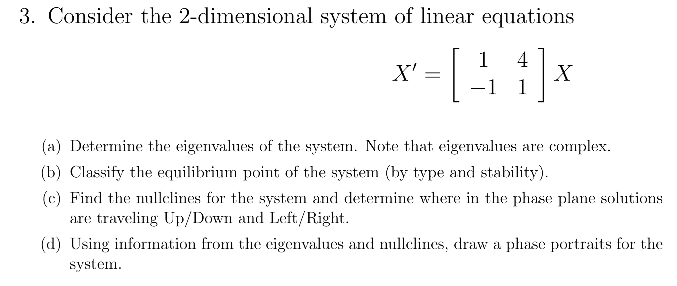 Solved Consider the 2-dimensional system of linear | Chegg.com