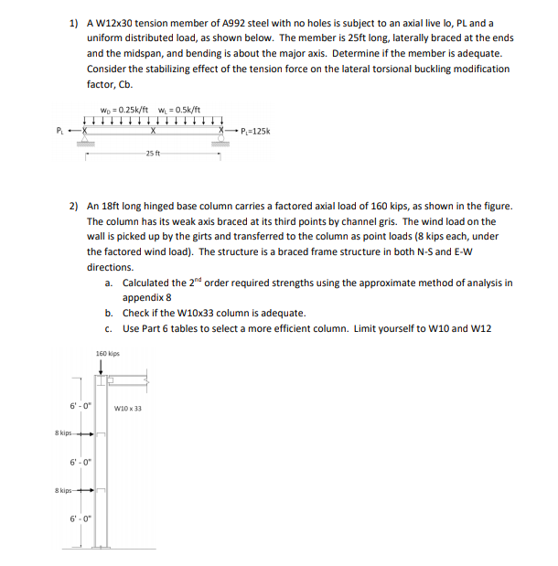 1) A W12x30 tension member of A992 steel with no | Chegg.com
