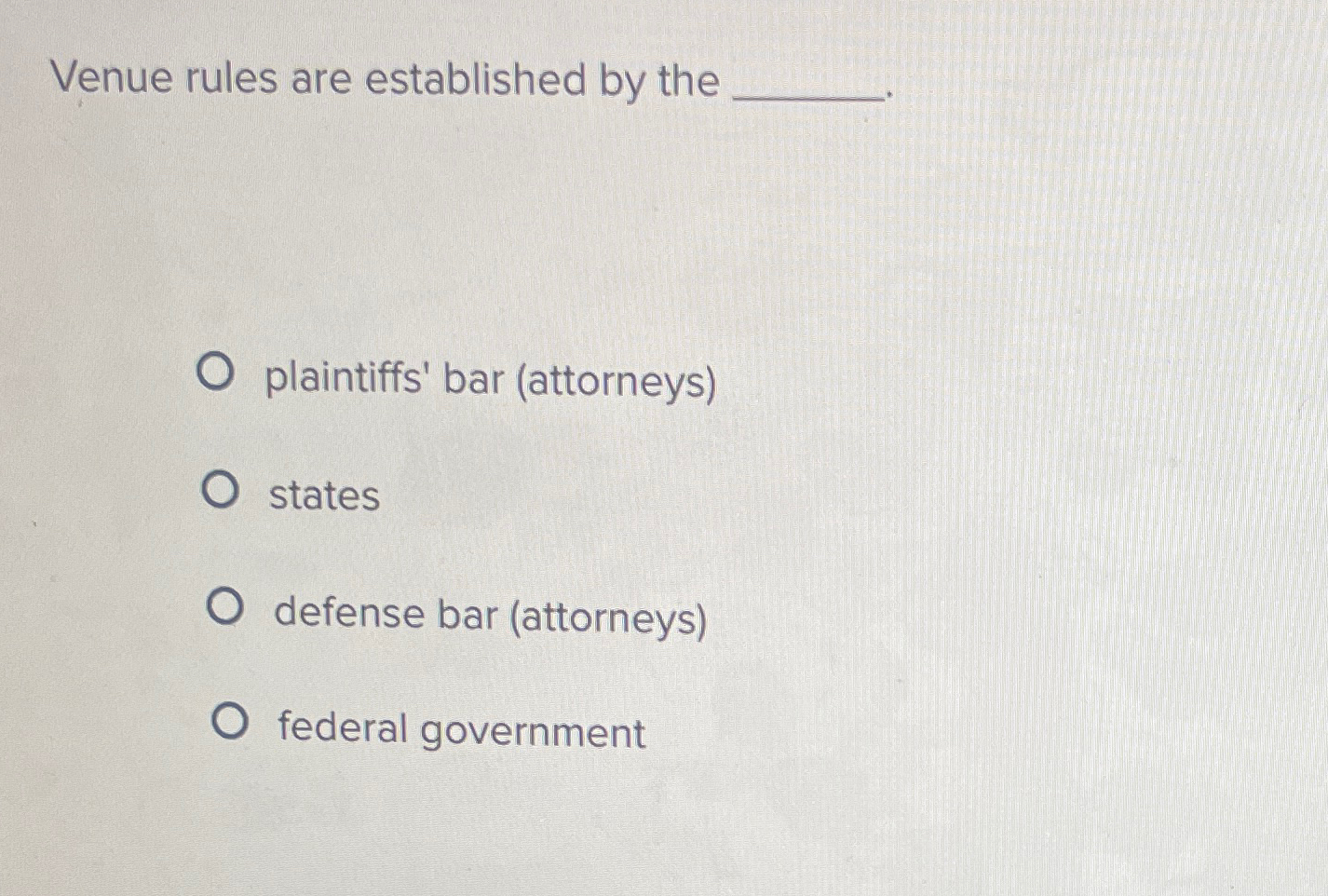 Solved Venue rules are established by the plaintiffs' bar | Chegg.com