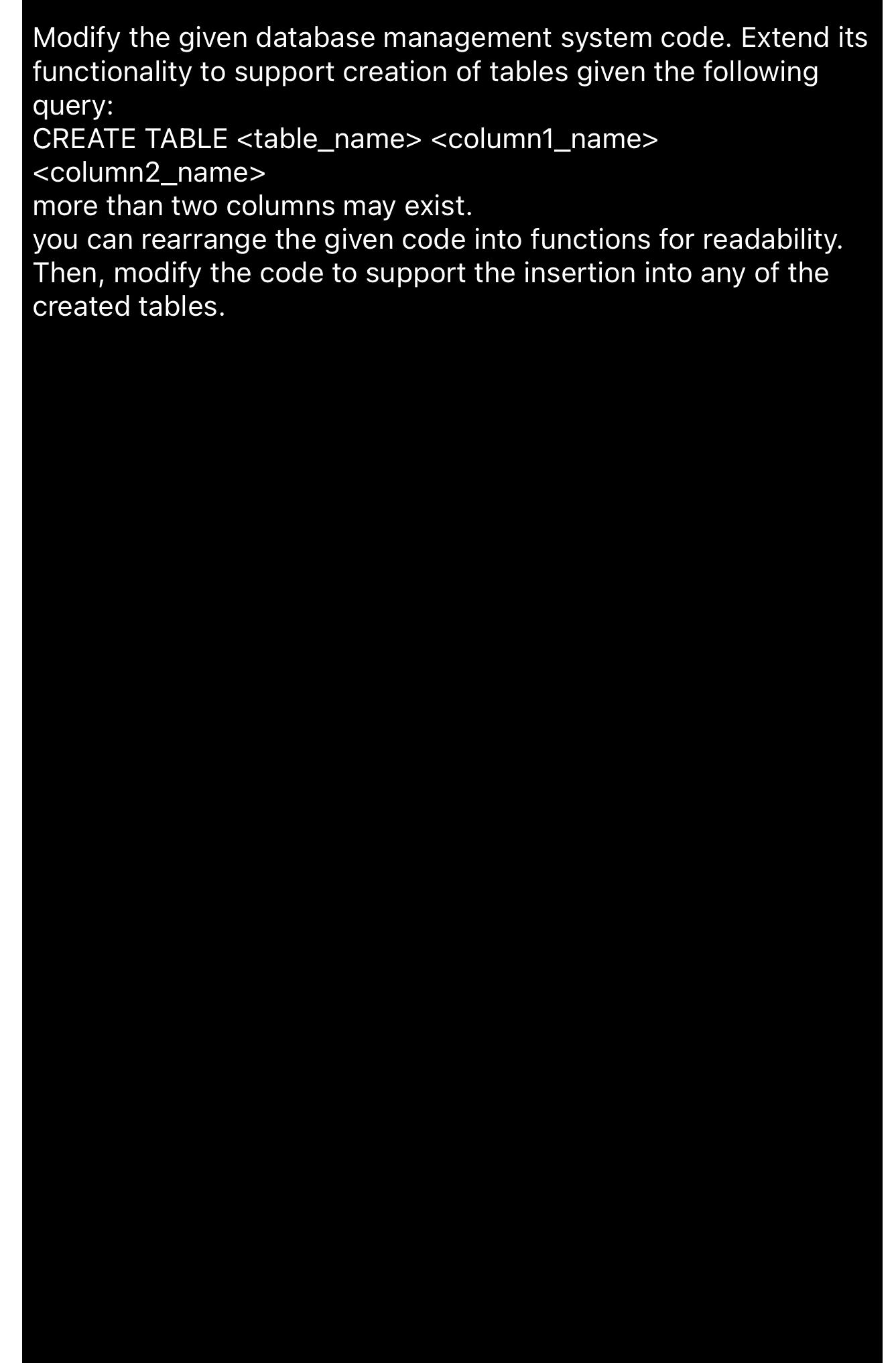 Solved Modify the given database management system code. | Chegg.com Solved Modify the given database management system code. | Chegg.com