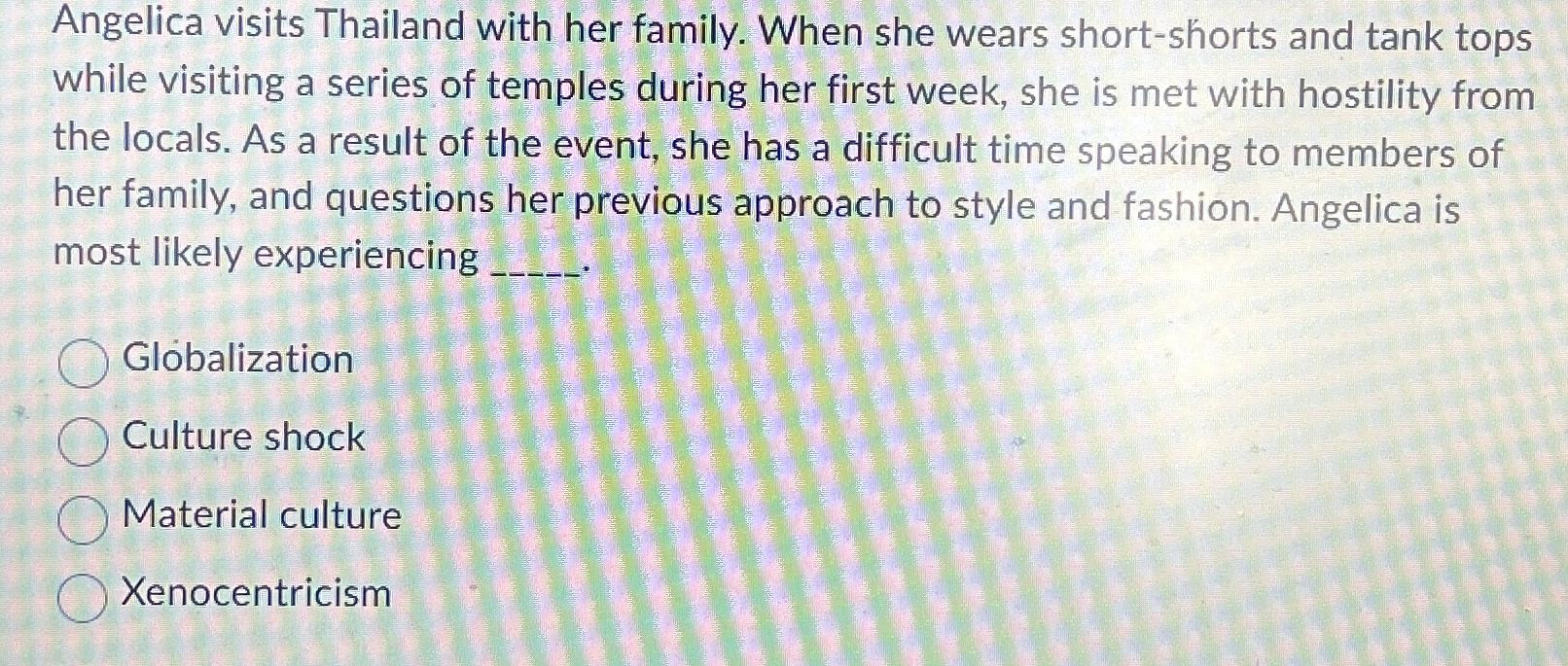 Solved Angelica visits Thailand with her family. When she | Chegg.com