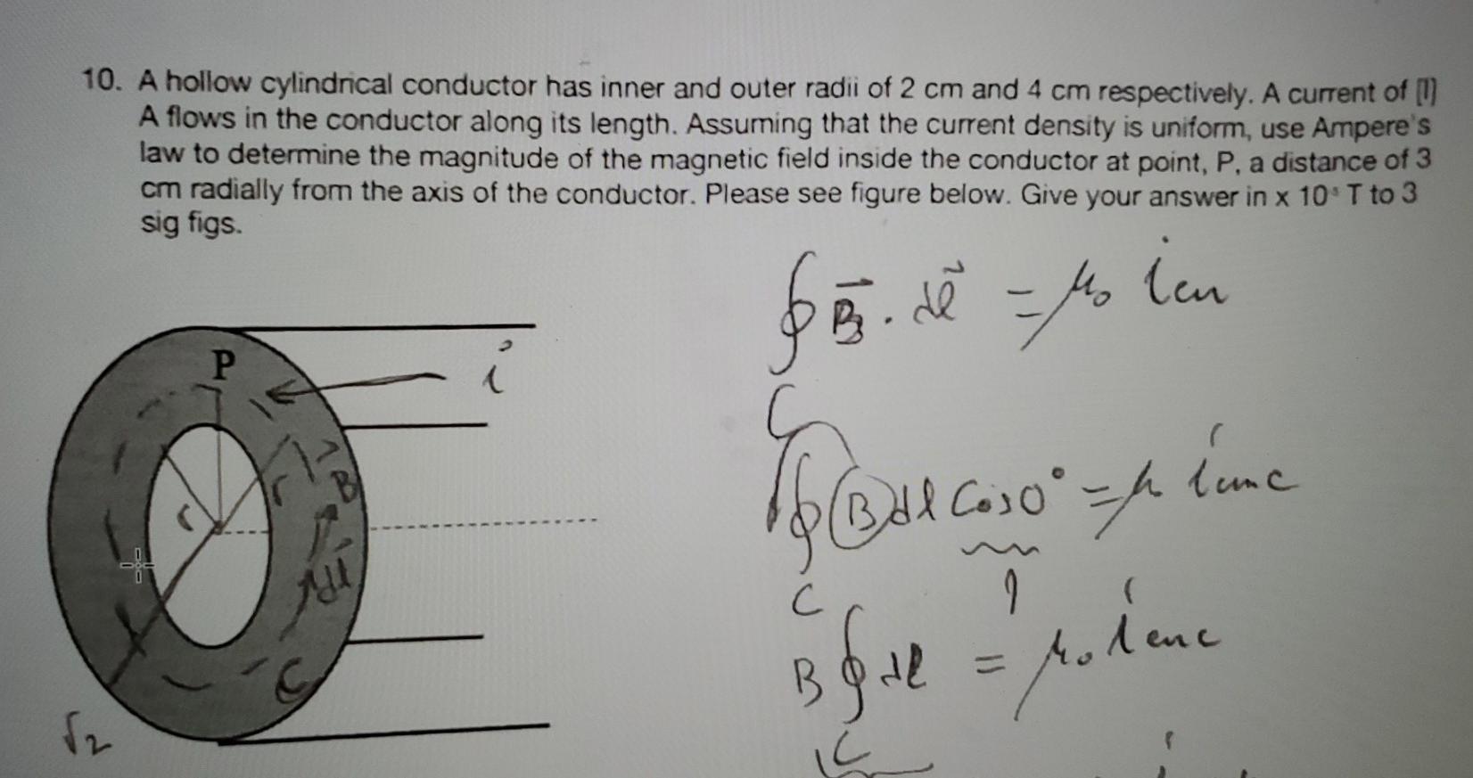 Solved 10. A hollow cylindrical conductor has inner and | Chegg.com