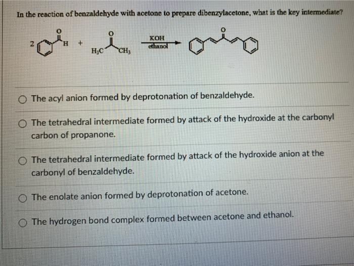 Solved In the reaction of benzaldehyde with acetone to | Chegg.com