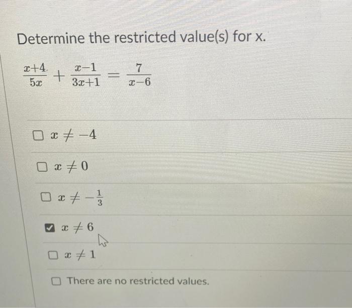 Solved Determine the restricted value(s) for x. +4 52 + 3+1 | Chegg.com