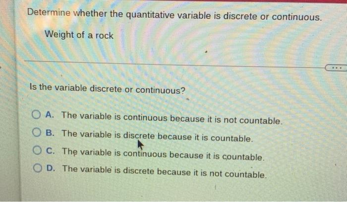 Solved Determine whether the quantitative variable is | Chegg.com Solved Determine whether the quantitative variable is | Chegg.com