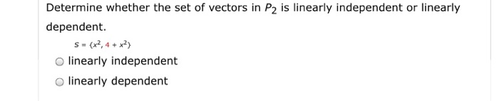 Solved Determine whether the set of vectors in P2 is | Chegg.com