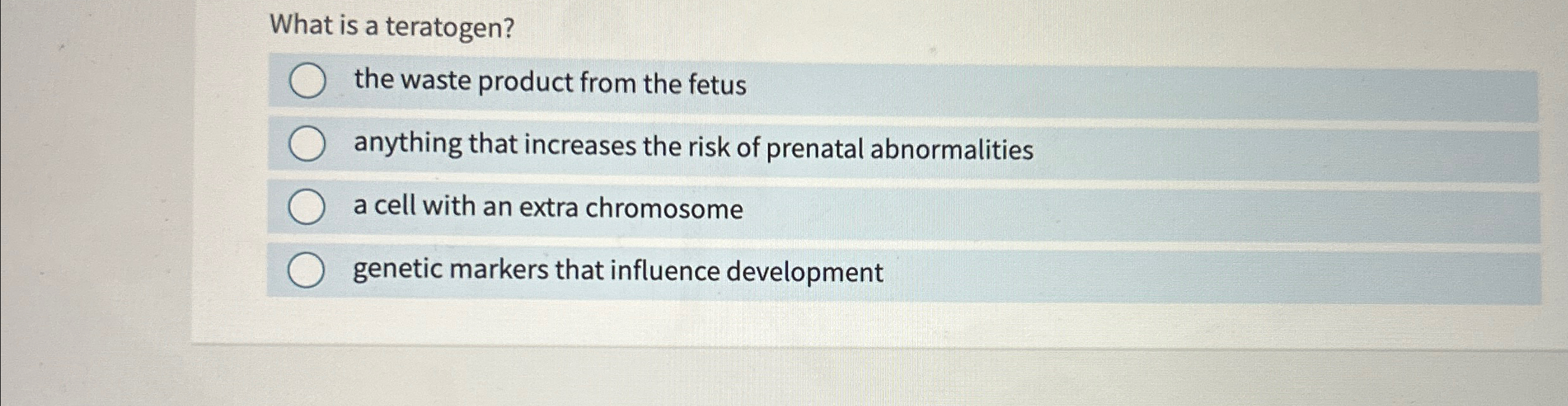 Solved What is a teratogen?the waste product from the | Chegg.com