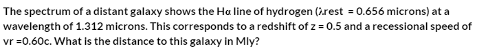 Solved The spectrum of a distant galaxy shows the Hα ﻿line | Chegg.com