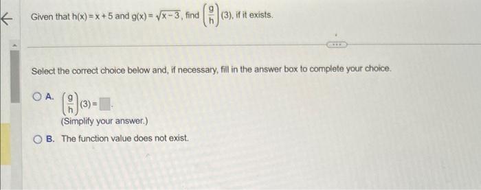 Solved Given that h(x)=x+5 and g(x)=x−3, find (hg)(3), if it | Chegg.com