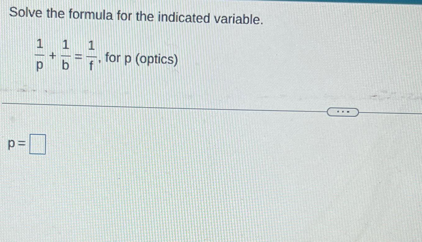 Solved Solve the formula for the indicated | Chegg.com
