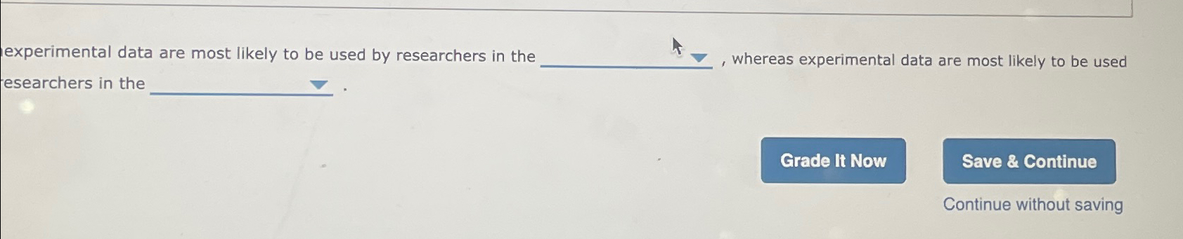 Solved experimental data are most likely to be used by | Chegg.com