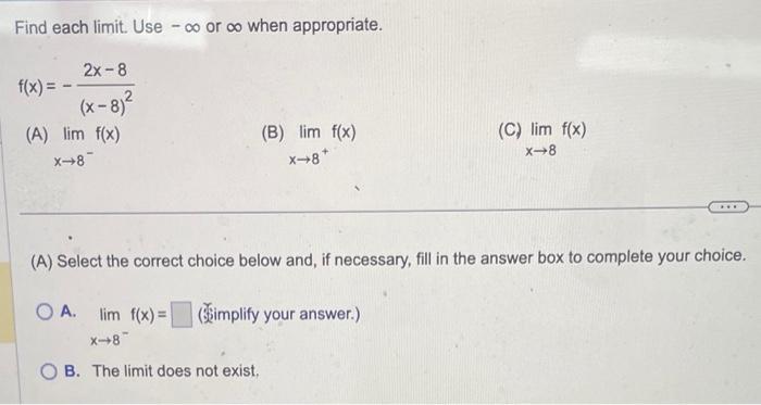 Solved Find each limit. Use - ∞ or ∞ when appropriate. | Chegg.com