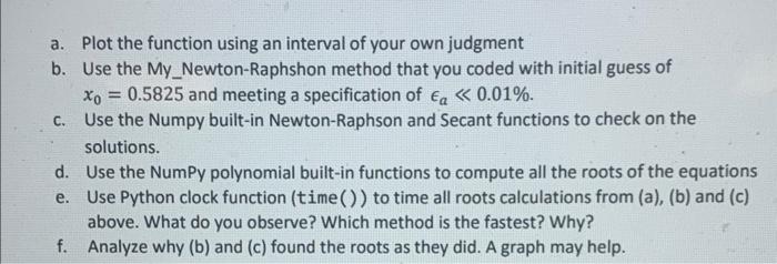 Solved Develop A Newton Raphson Code To Compute The Solution