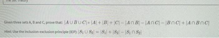 Solved Given three sets A,B and C, prove that: | Chegg.com