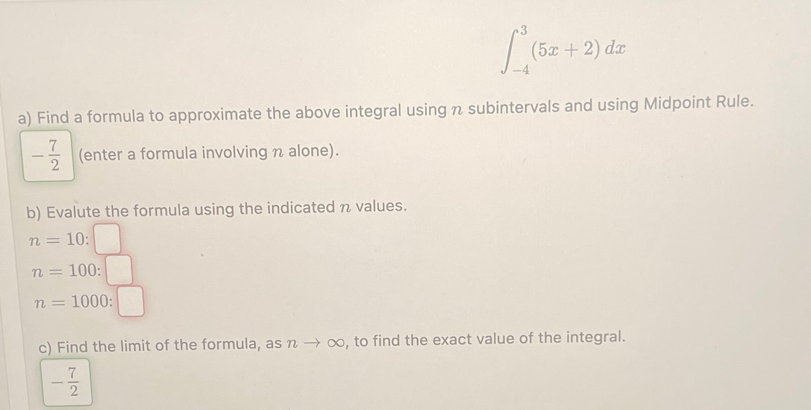 ∫-43(5x+2)dxa) ﻿Find a formula to approximate the | Chegg.com