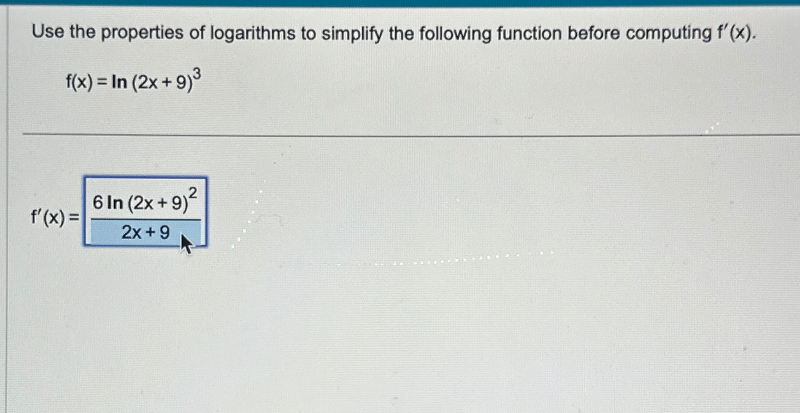 Solved Use the properties of logarithms to simplify the | Chegg.com