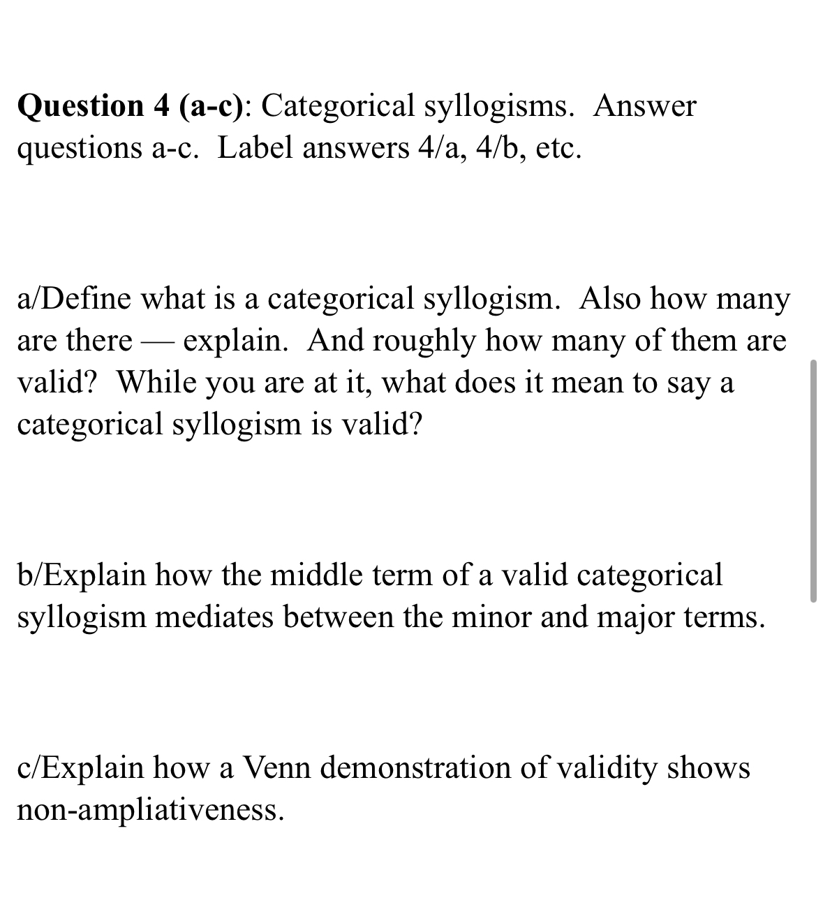 Solved Question 4 (a-c): Categorical syllogisms. Answer | Chegg.com