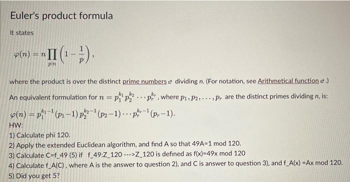 Solved Euler's product formula It states φ(n)=n∏p∣n(1−p1) An | Chegg.com