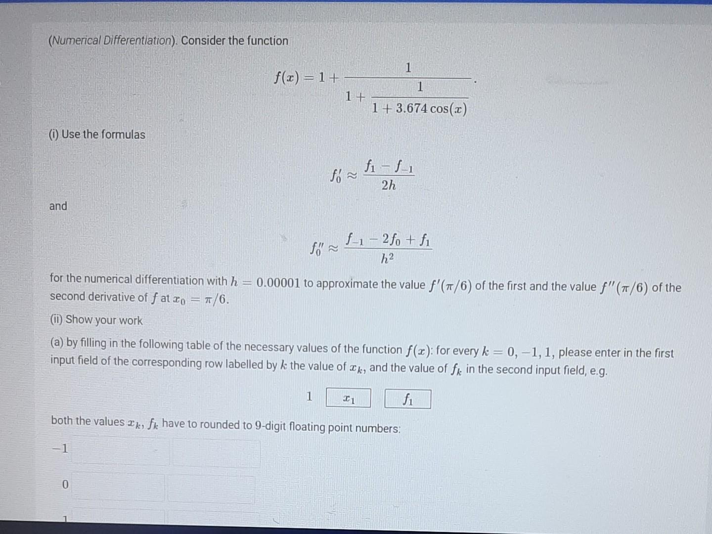 Solved (Numerical Differentiation). Consider the function | Chegg.com