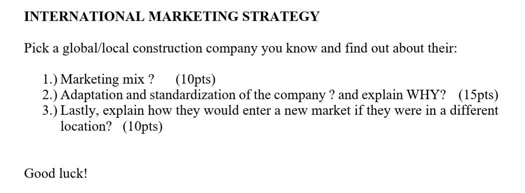 INTERNATIONAL MARKETING STRATEGY Pick a global/local | Chegg.com