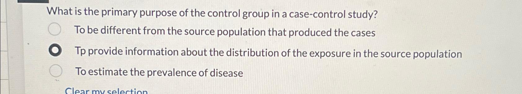 Solved What is the primary purpose of the control group in a | Chegg.com