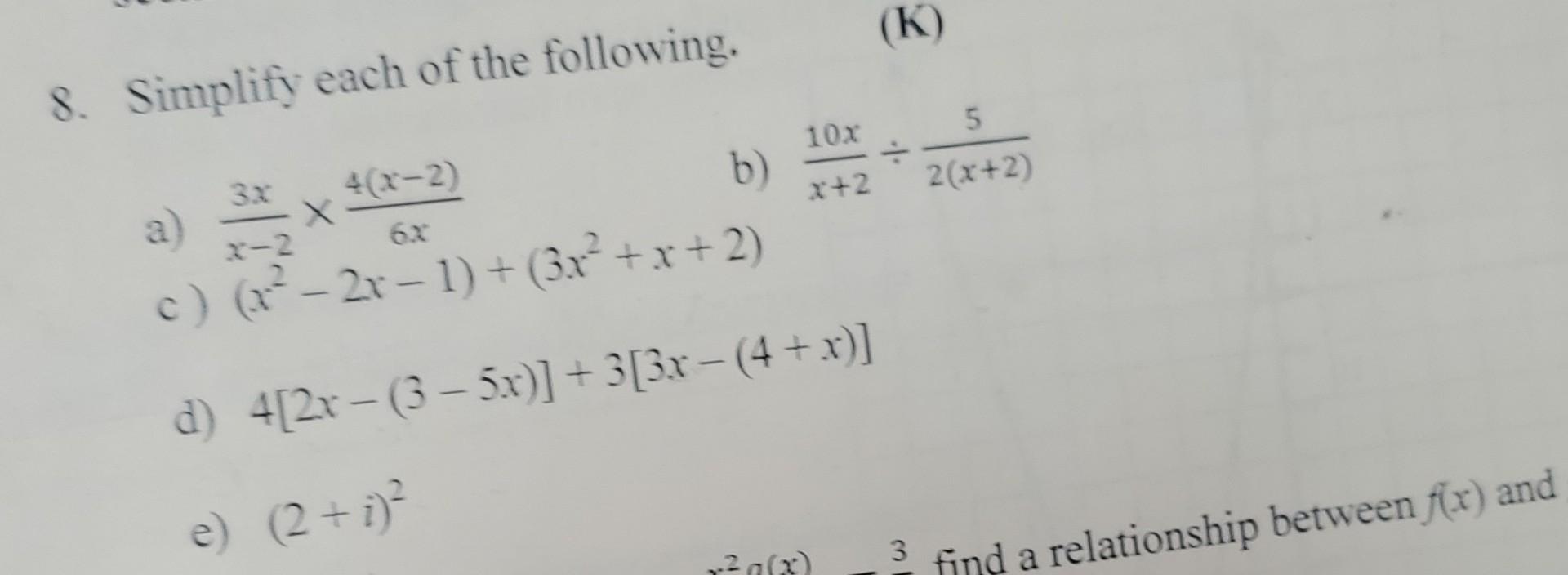 Solved 8. Simplify each of the following. a) x−23x×6x4(x−2) | Chegg.com