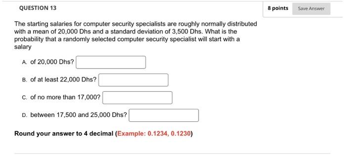 Solved The starting salaries for computer security | Chegg.com