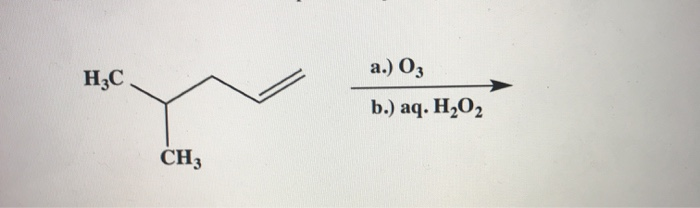 Solved а.) 0, H,C Б.) aq. Но, CH, H2 H,C—C=C cat. Pd/BaSO4 | Chegg.com