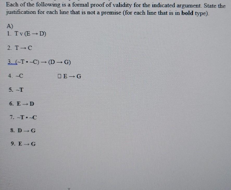 Solved Each of the following is a formal proof of validity | Chegg.com