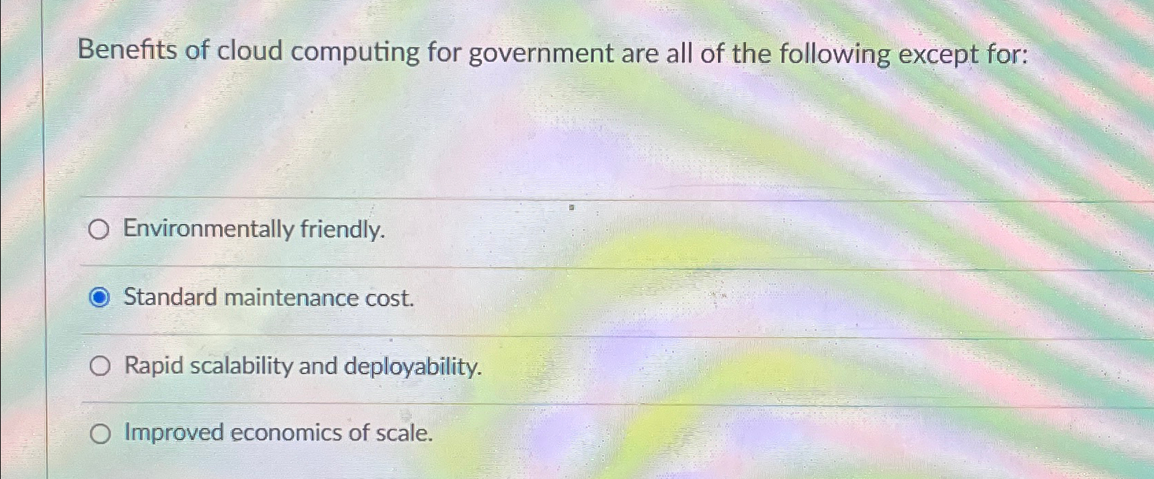 Solved Benefits of cloud computing for government are all of | Chegg.com