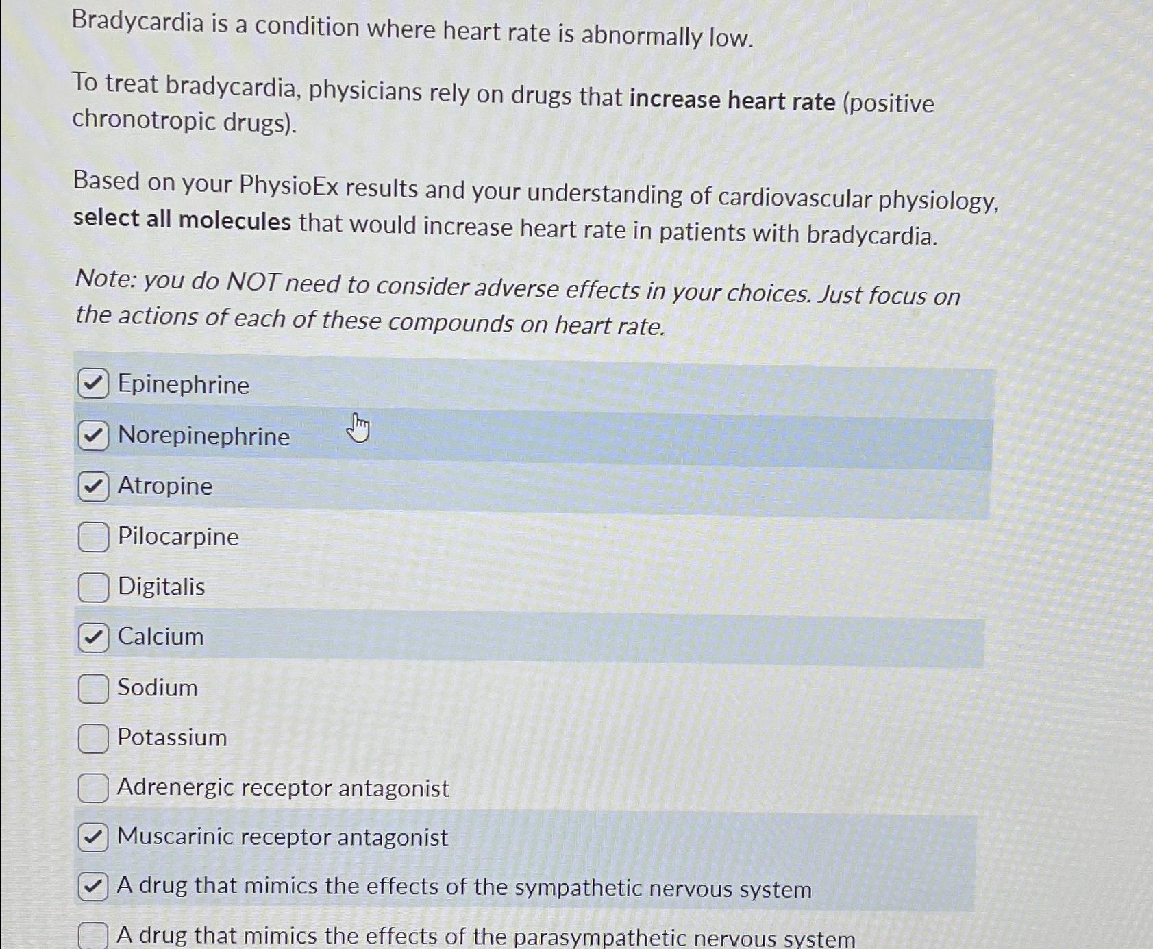 Solved Bradycardia is a condition where heart rate is | Chegg.com