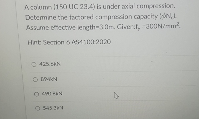 Solved A column (150 ﻿UC 23.4) ﻿is under axial compression. | Chegg.com