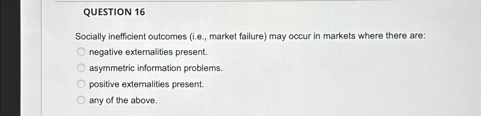 Solved Question 16socially Inefficient Outcomes I E