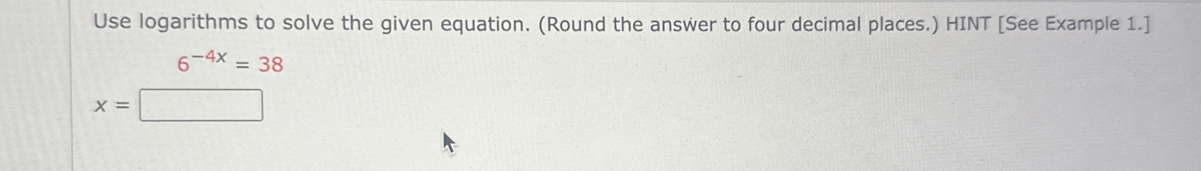 Solved Use logarithms to solve the given equation. (Round | Chegg.com