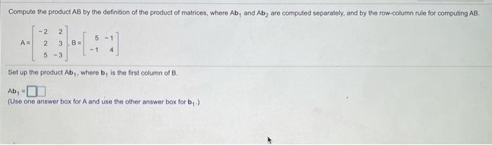 Solved Compute the product AB by the definition of the | Chegg.com