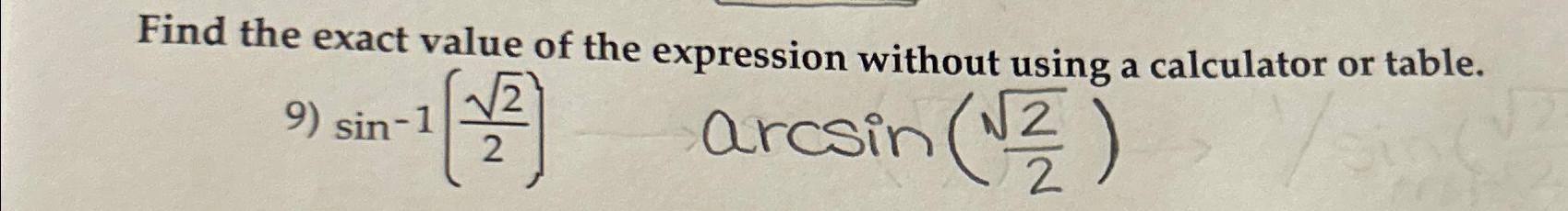 Solved Find the exact value of the expression without using | Chegg.com