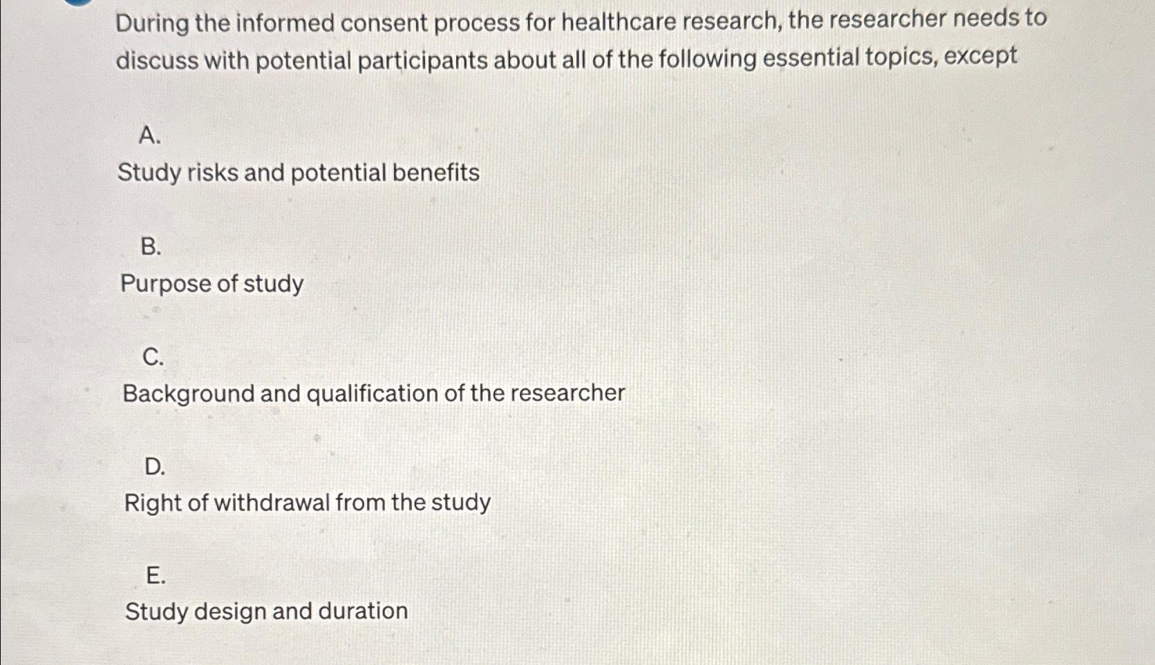 Solved During the informed consent process for healthcare | Chegg.com