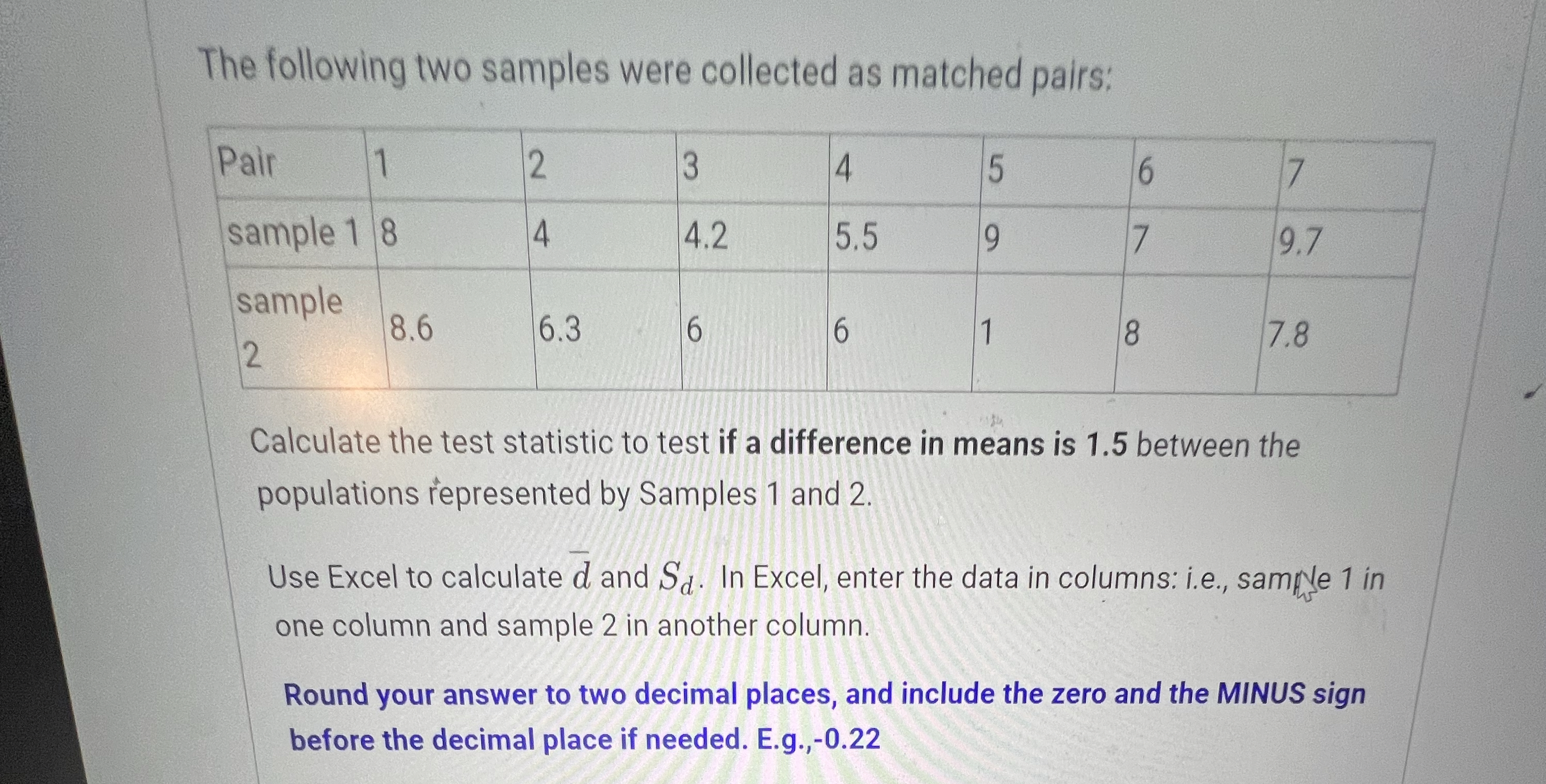 Solved The following two samples were collected as matched | Chegg.com
